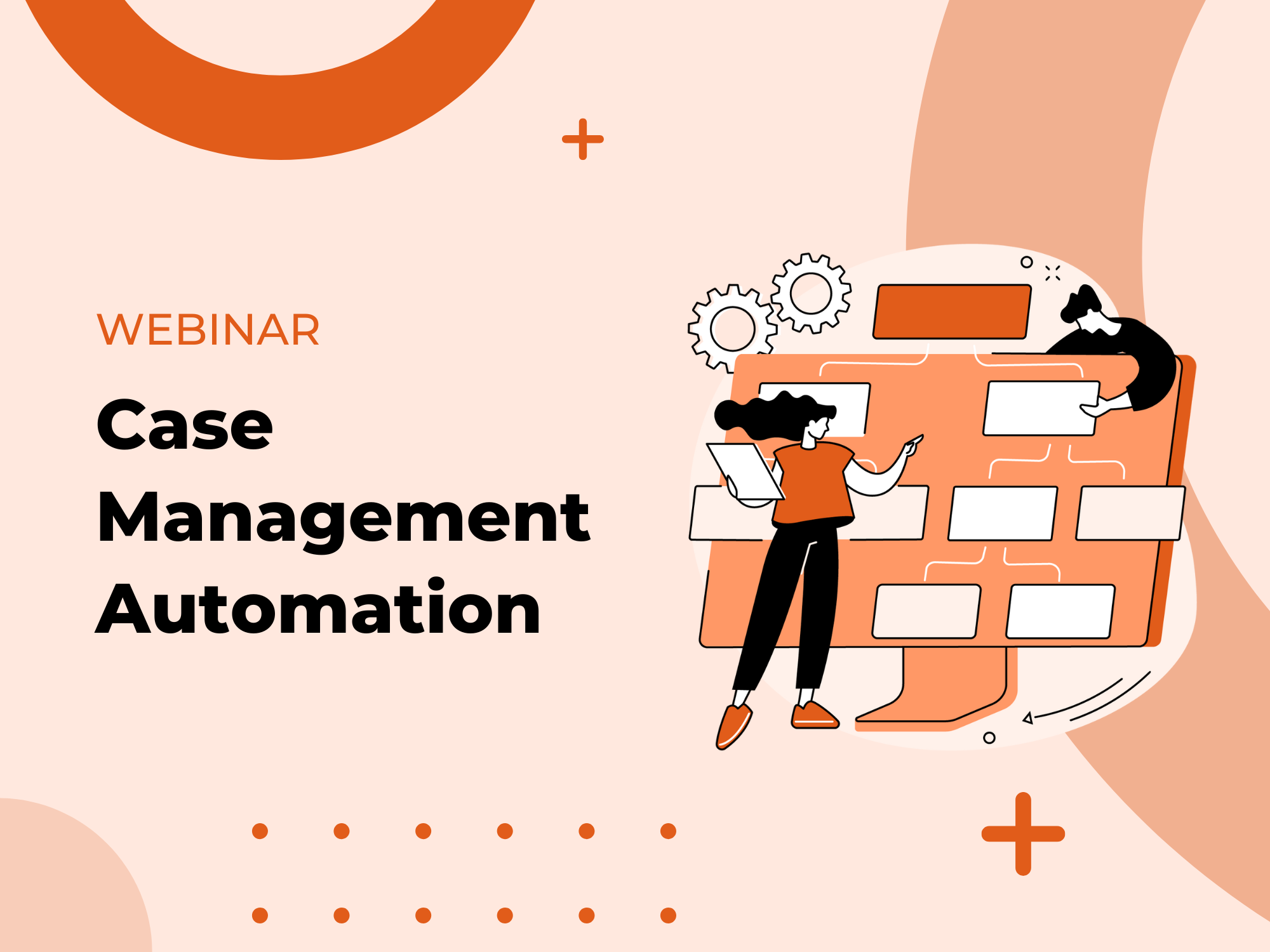 On-Demand: Case Management Automation - Exponent Case Management