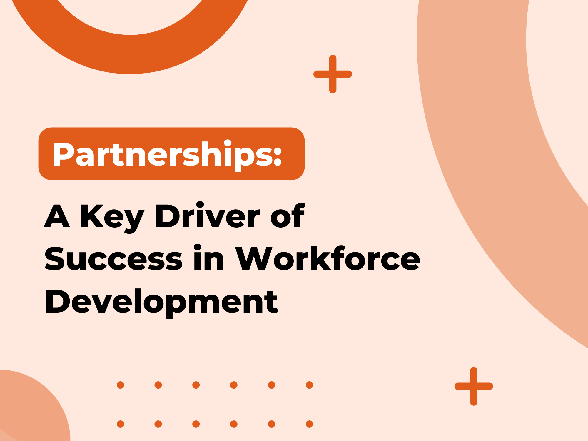 Employer Engagement Strategies: A Key Driver of Success in Workforce ...