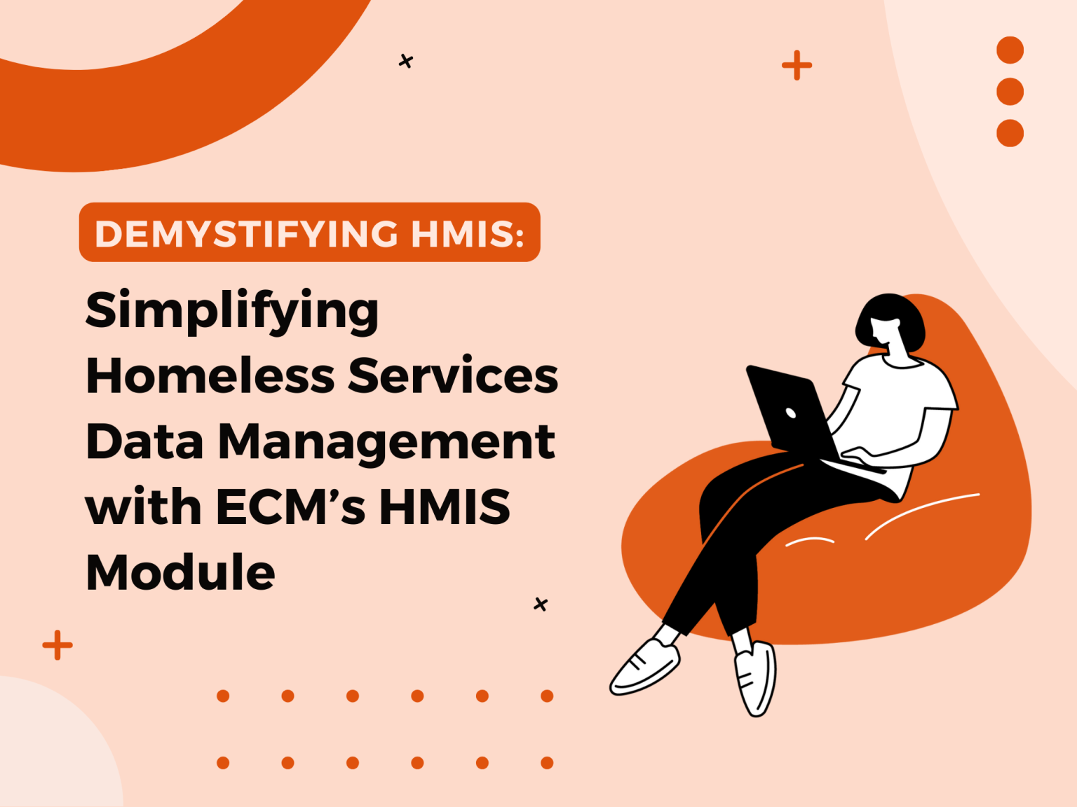 Demystifying HMIS: Simplifying Homeless Services Data Management with ...