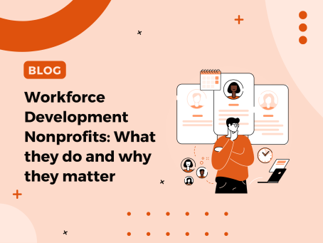 Workforce Development Nonprofits: What they do and why they matter - Exponent Case Management